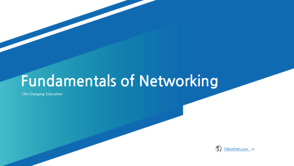 Fundamentals of Networking (기업체 강의) – IT BEST-PATH